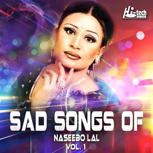 Play Sad Songs of Naseebo Lal, Vol. 1 by Naseebo Lal on Amazon Music