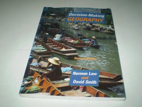 Decision Making Geography Advanced Level: Norman Law, David Smith ...