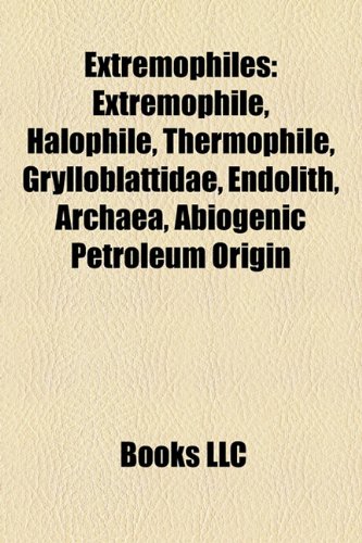 Extremophiles: Acidophiles, Alkaliphiles, Archaea, Barophiles ...