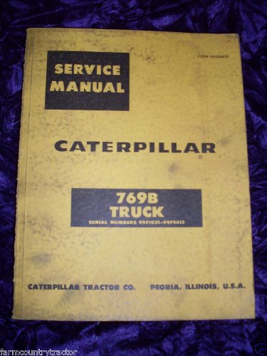 Caterpillar 769B Truck OEM Service Manual: Caterpillar 769B: Amazon.com ...