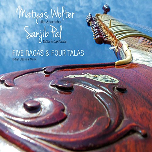 Amazon.com: Five Ragas & Four Talas : Matyas Wolter & Sanjib Pal ...