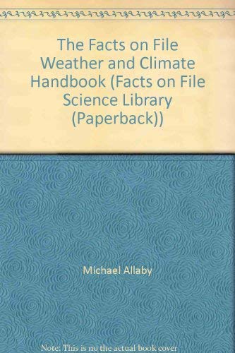 The Facts on File Weather and Climate Handbook (The Facts on File ...
