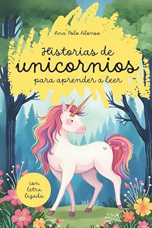 Historia de unicornios para aprender a leer. Cuento infantil con letra ...