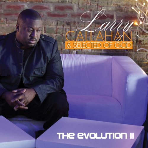 Play The Evolution II by Larry Callahan & Selected of God on Amazon Music