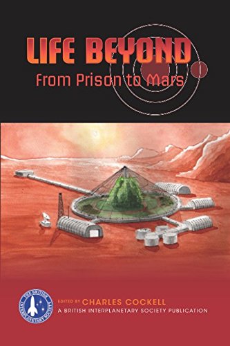 Life Beyond: From Prison to Mars: Cockell, Prof Charles: 9781983289088 ...