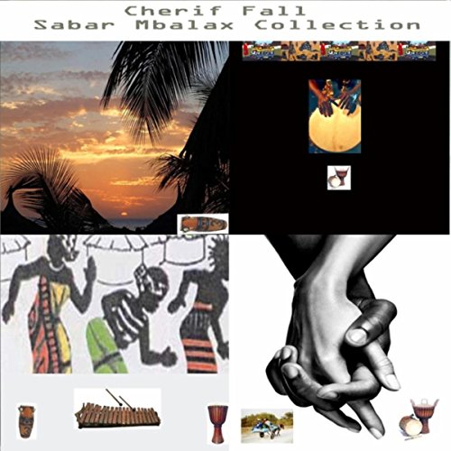 Play Sabar Mbalax Collection by Cherif Fall on Amazon Music