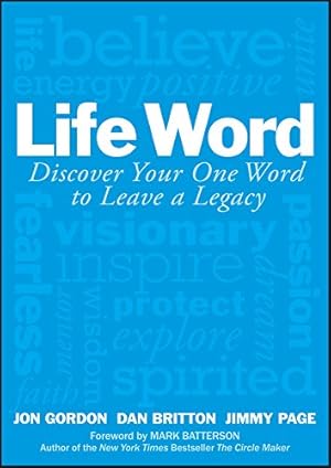 One Word That Will Change Your Life, Expanded Edition (Jon Gordon ...