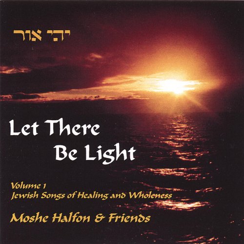 Play Let There Be Light, Vol. 1: Jewish Songs of Healing and Wholeness ...