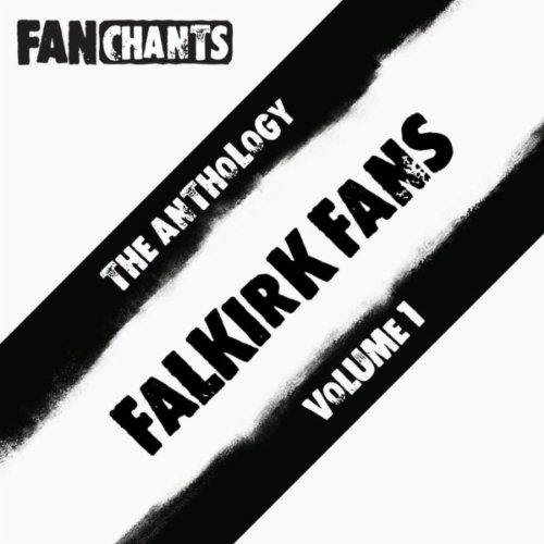 Amazon.com: Falkirk FC Fans Anthology I (Real Football The Bairns Songs ...