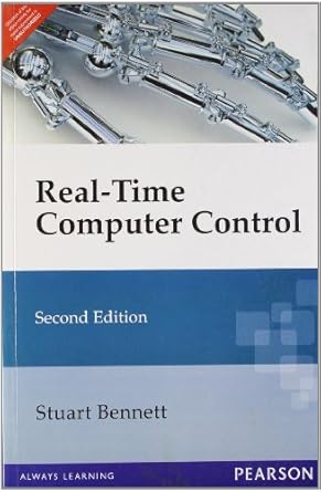 Real-Time Computer Control: An Introduction, 2e: Stuart Bennett ...