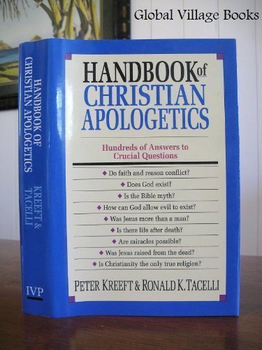 Buy Handbook of Christian Apologetics: Hundreds of Answers to Crucial ...