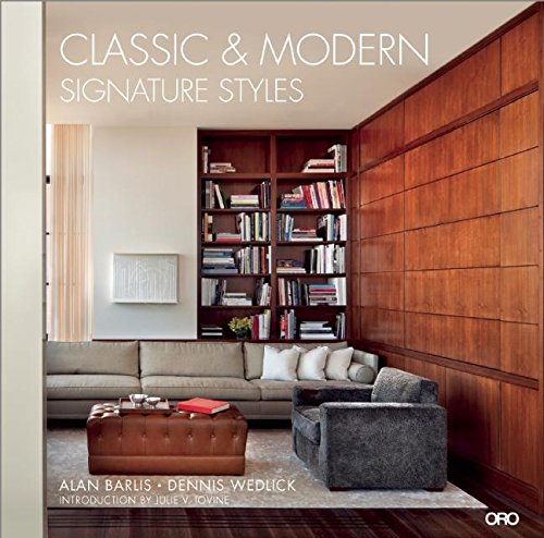 Classic & Modern: Signature Styles: Wedlick, Dennis: 9781935935889 ...