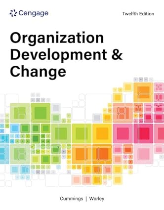 Organization Development and Change: Cummings, Thomas, Worley, Christopher: 9780357986158 ...