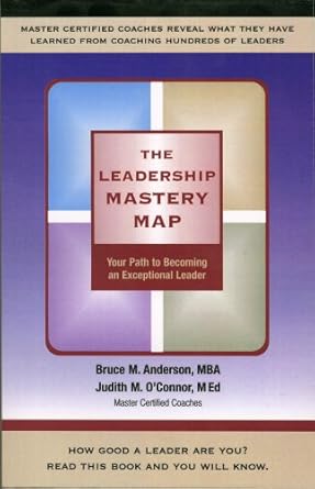 The Leadership Mastery Map: Amazon.co.uk: 9780615225463: Books