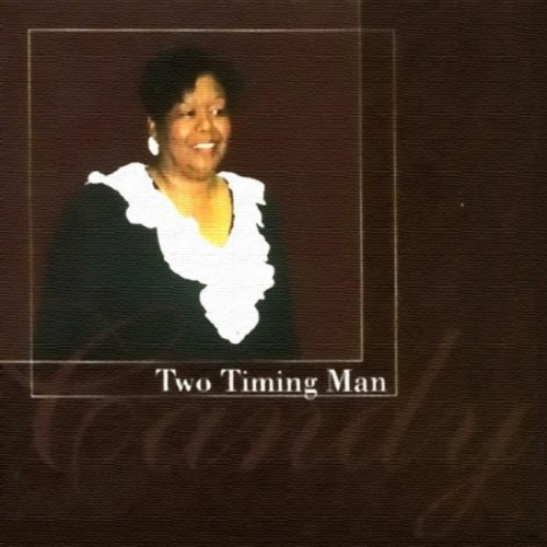 Amazon.com: Two Timing Man : Candy: Digital Music