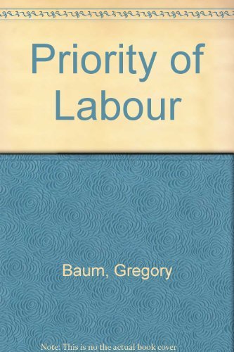 Priority of Labor: Baum, Gregory: 9780809124794: Amazon.com: Books