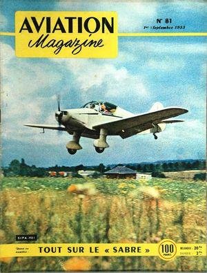 AVIATION MAGAZINE [No 81] du 01/09/1953 - pour une politique de l'air ...