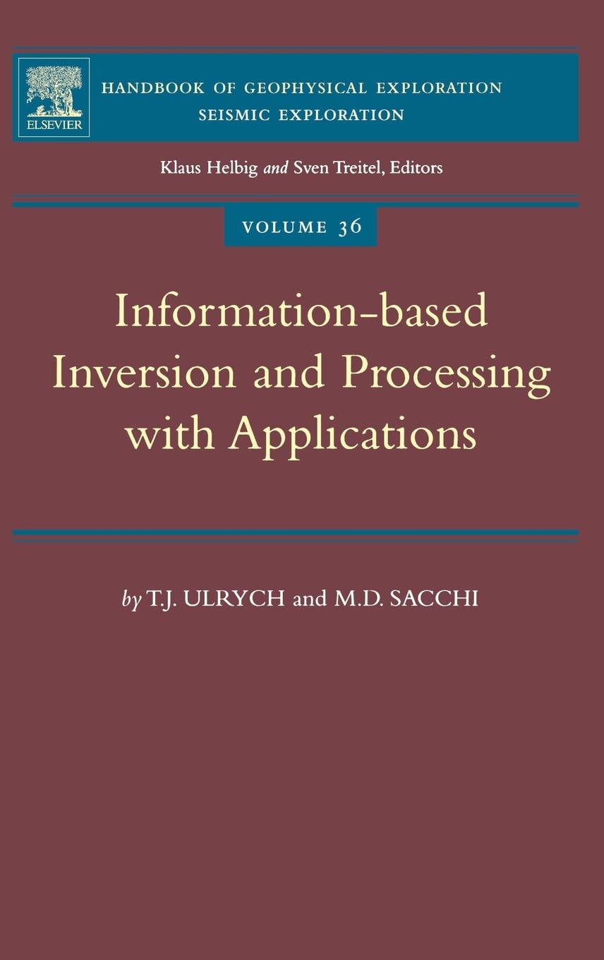 Information-Based Inversion and Processing with Applications (Volume 36 ...
