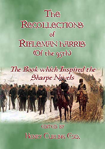 Amazon | THE RECOLLECTIONS OF RIFLEMAN HARRIS - The book which inspired ...