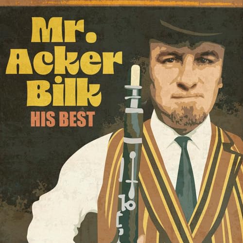 Amazon Music UnlimitedでMR. ACKER BILKのHis Bestを