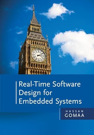 Real-Time Software Design for Embedded Systems: Gomaa, Hassan: 9781107041097: Amazon.com: Books