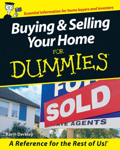 Buying & Selling Your Home For Dummies: Derkley, Karin: 9781740311663 ...