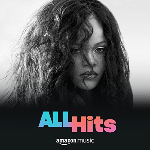 All Hits Playlist on Amazon Music Unlimited