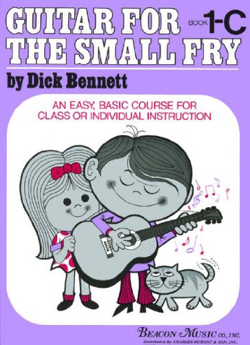 50394170 - Guitar for the Small Fry - Book 1C: Dick Bennett ...