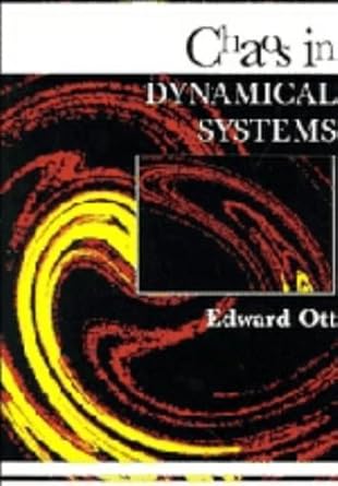 Chaos in Dynamical Systems: Ott, Edward: 9780521432153: Amazon.com: Books