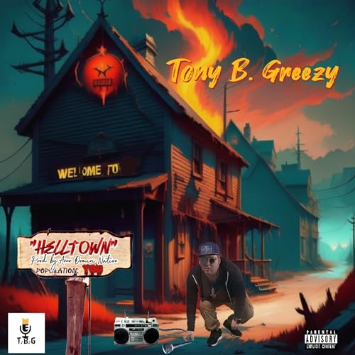 Écouter HELLTOWN par Tony B. Greezy sur Amazon Music Unlimited