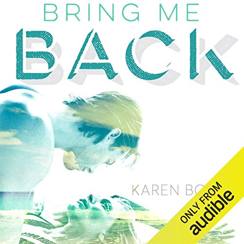 Amazon.com: Bring Me Back (Audible Audio Edition): Karen Booth, Ruth ...