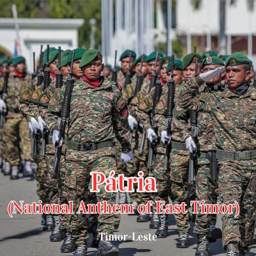 Amazon MusicでTimor-LesteのPátria (National Anthem of East Timor)を再生する