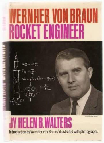 Wernher Von Braun Rocket Engineer Walters Helen B Amazon Books