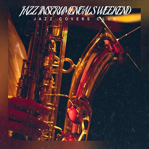 Jazz Instrumentals Weekend von Jazz Covers Club bei Amazon Music ...