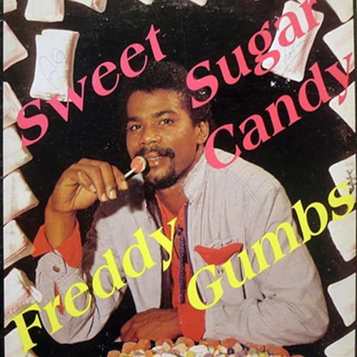 Amazon.com: Sweet Sugar Candy : Freddy Gumbs: Digital Music