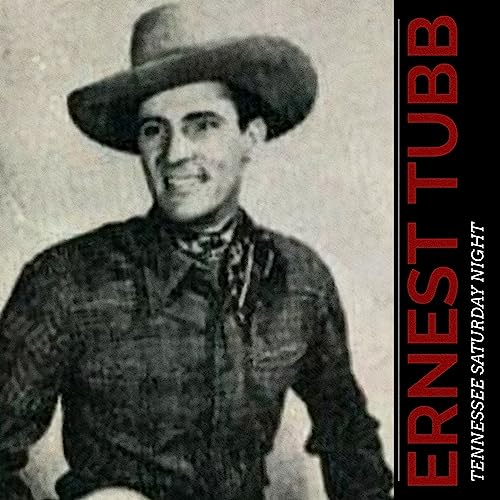Tennessee Saturday Night von Ernest Tubb bei Amazon Music - Amazon.de