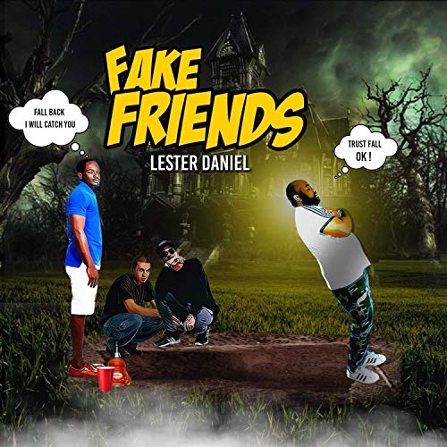 Amazon.co.jp: Fake Friends : Lester Daniel: Digital Music