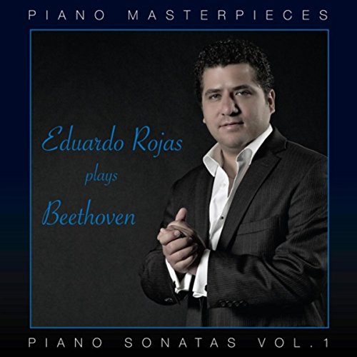Amazon.com: Eduardo Rojas Plays Beethoven: Piano Sonatas, Vol. 1 ...