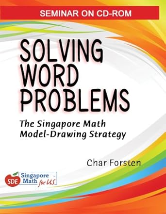 Solving Word Problems: The Singapore Math Model-Drawing Strategy by ...