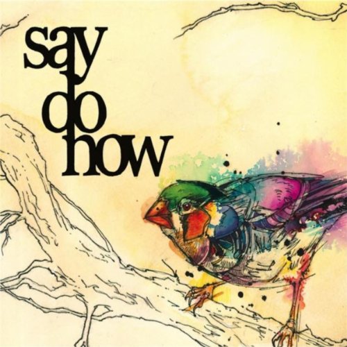 Amazon Music - Say Do NowのSay Do Now - Amazon.co.jp