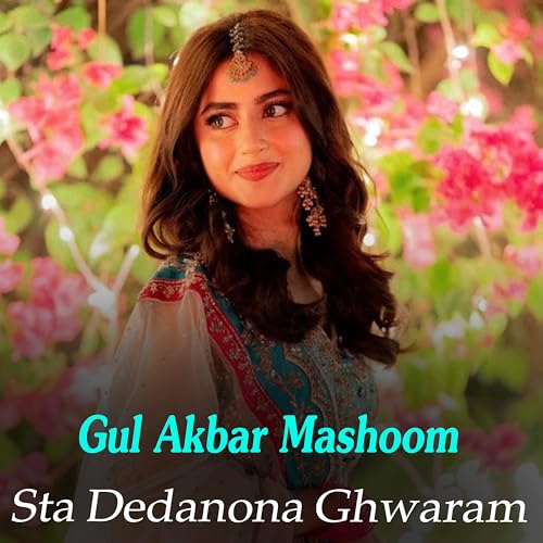 Spiele Sta Dedanona Ghwaram von Gul Akbar Mashoom auf Amazon Music ab
