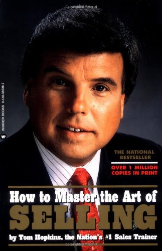 How to Master the Art of Selling: Hopkins, Tom: 9780446386364: Amazon ...