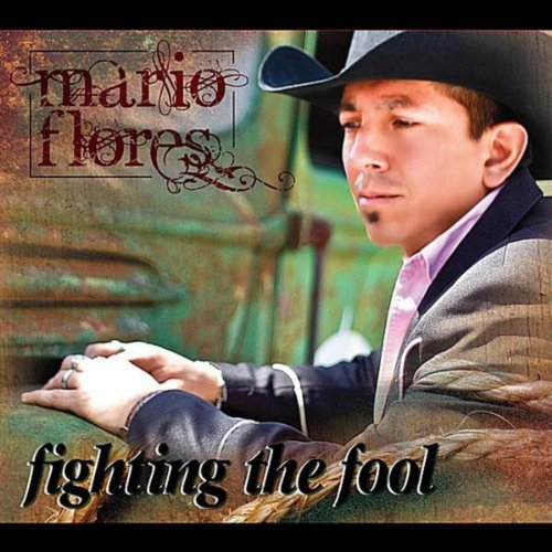 Play Fighting the Fool - Single by Mario Flores on Amazon Music