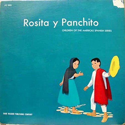 Amazon.com: ROSITA Y PANCHITO CHILDREN OF THE AMERICAS SPANISH SERIES ...