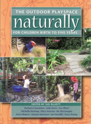 The Outdoor Playspace Naturally: 9781876138271: Books - Amazon.ca