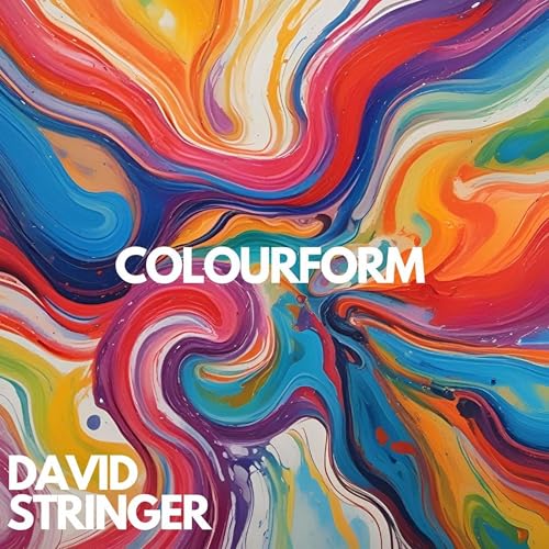 Amazon Music Unlimited - David Stringer 『Colourform』