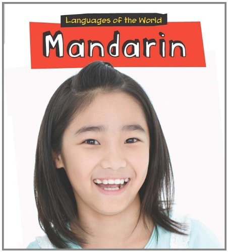Buy Mandarin (Languages of the World: Heinemann First Library, Level N ...