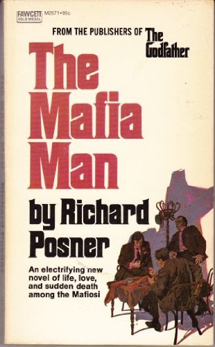 The Mafia Man: Richard Posner: Amazon.com: Books