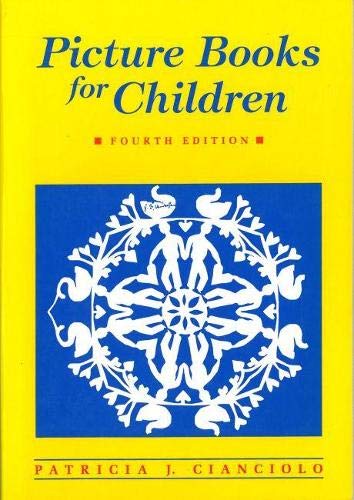 Informational Picture Books for Children: Cianciolo, Patricia J ...