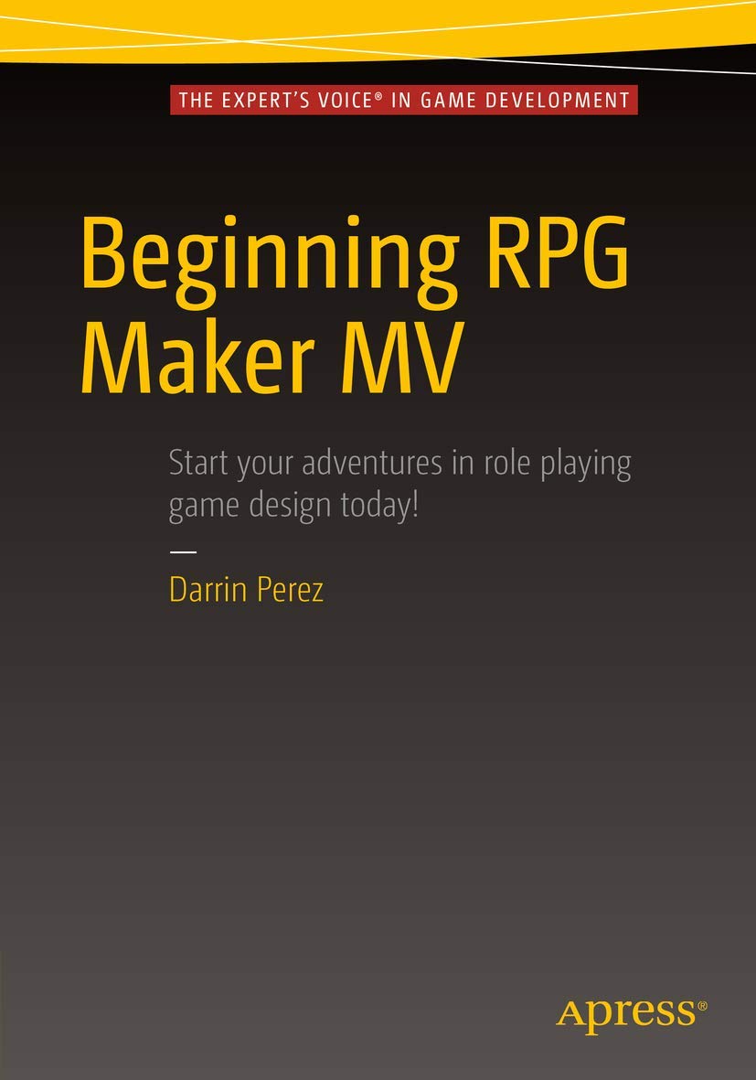 Beginning RPG Maker MV: Perez, Darrin: 9781484219669: Amazon.com: Books